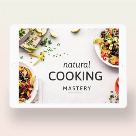 Natural Cooking Mastery Program - Natural Kitchen Cooking School
